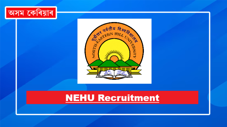 NEHU Recruitment 2025 – Guest Faculty Posts in Shillong & Tura Campuses ...